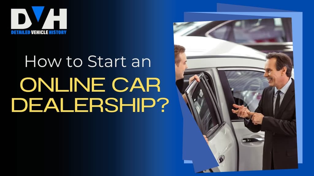 How to Start an Online Car Dealership: A Beginner’s Guide