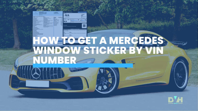 How to Get a Mercedes Window Sticker by VIN Number?